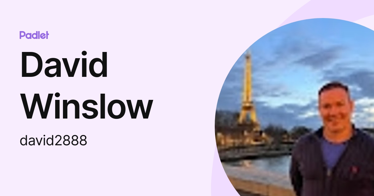 David Winslow (david2888) profile | Padlet