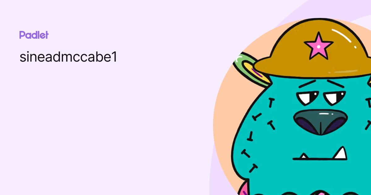 sineadmccabe1 profile | Padlet