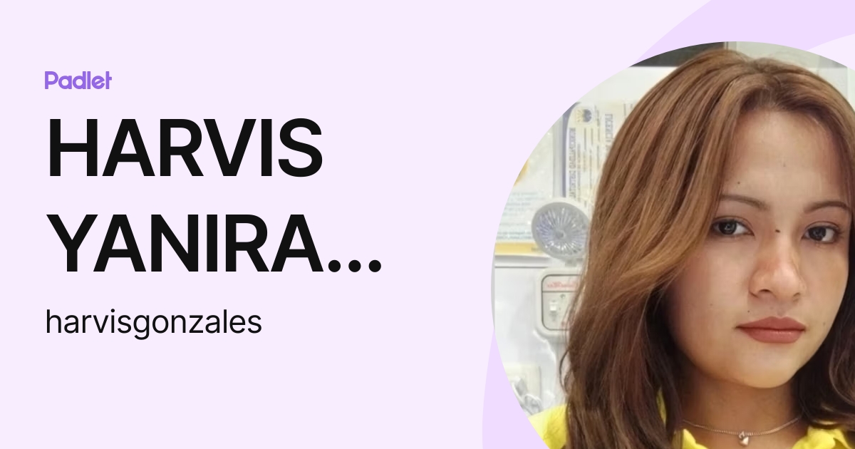 HARVIS YANIRA GONZALES COBOS (harvisgonzales) profile | Padlet