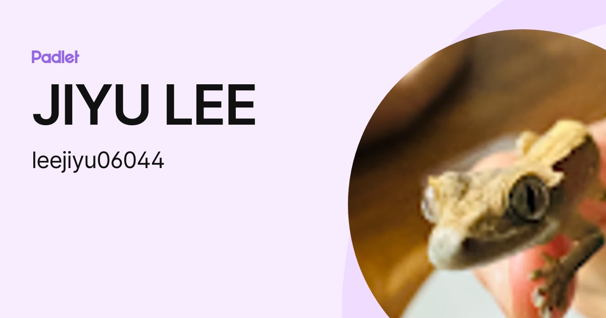 JIYU LEE (leejiyu06044) profile | Padlet
