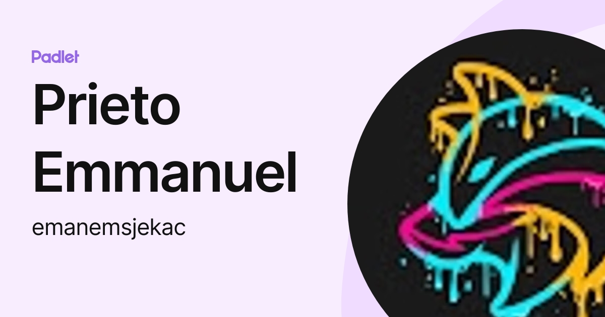Prieto Emmanuel (emanemsjekac) profile | Padlet