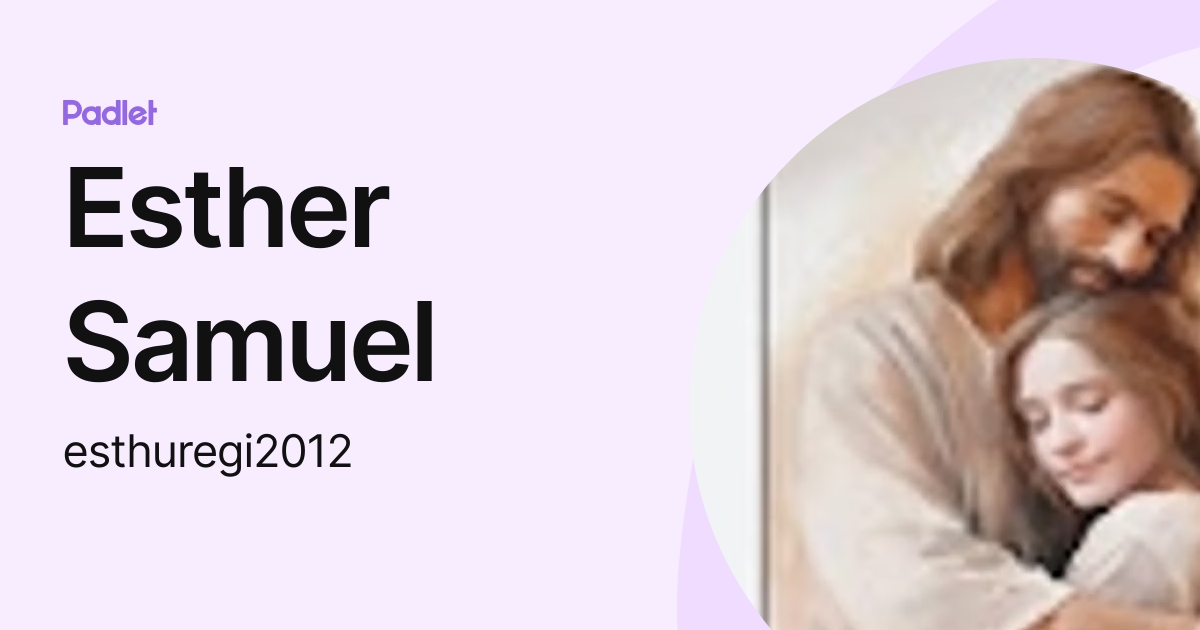 Esther Samuel (esthuregi2012) profile | Padlet
