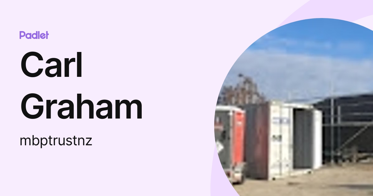 Carl Graham (mbptrustnz) profile | Padlet