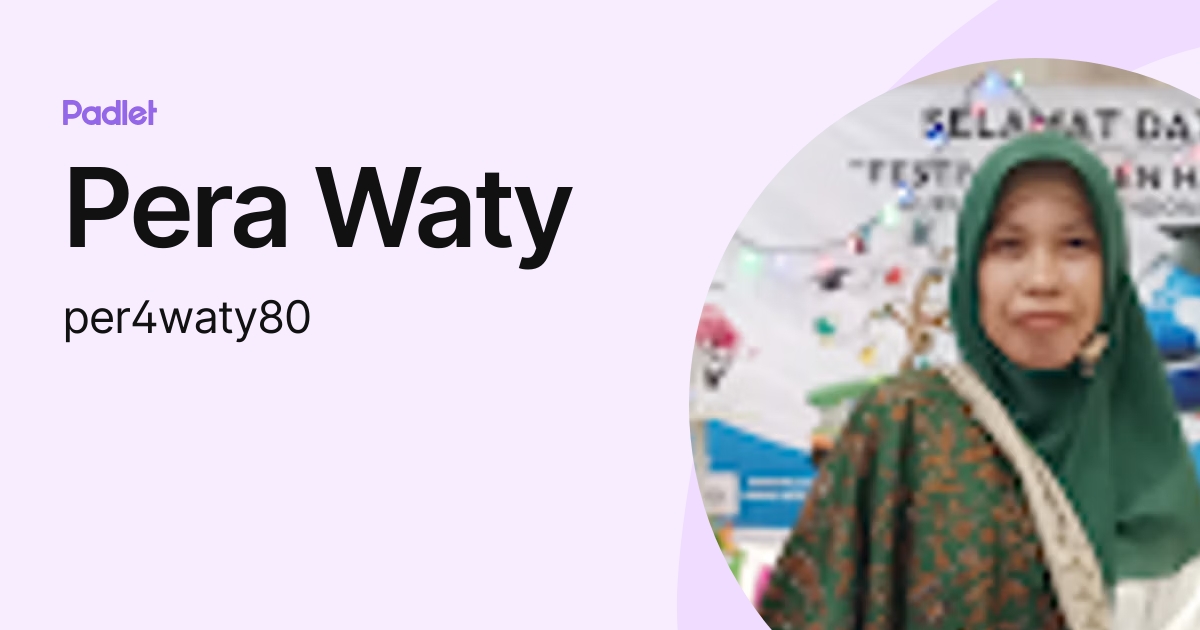 Pera Waty (per4waty80) profile | Padlet