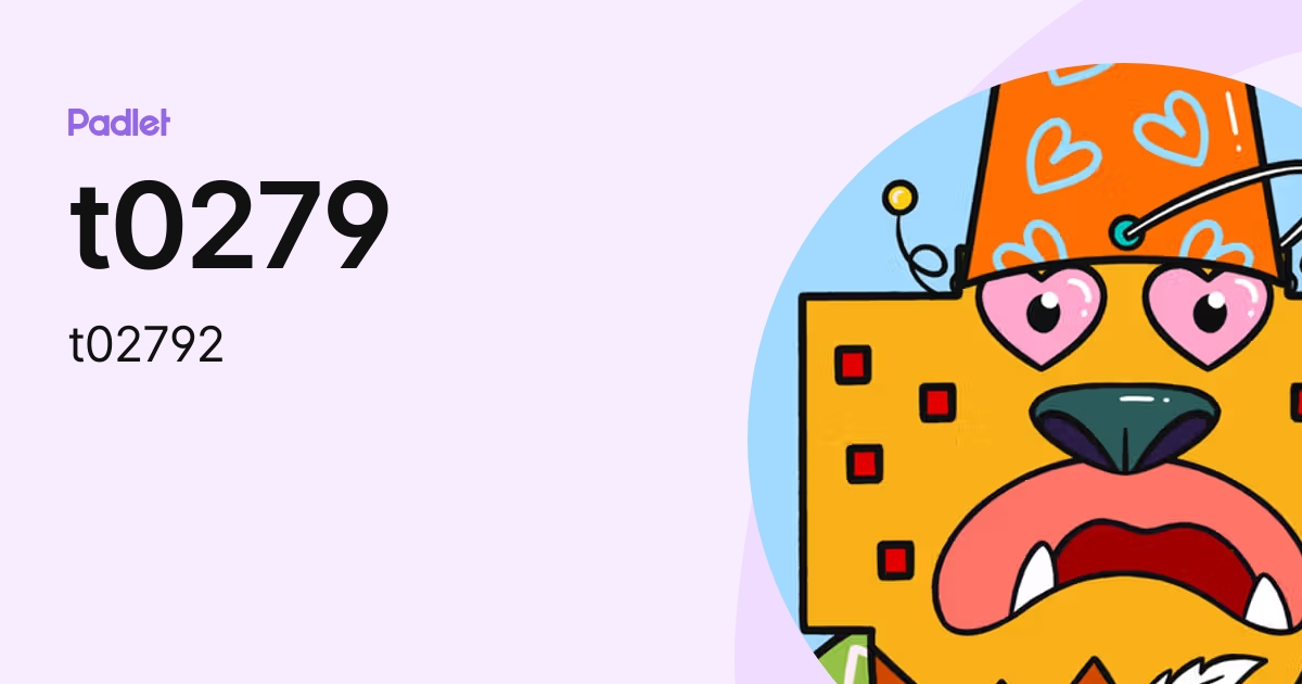 t0279 (t02792) profile | Padlet