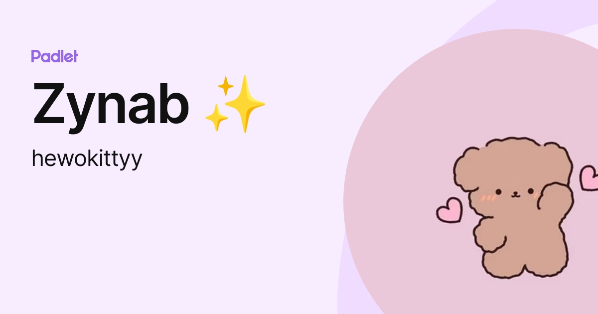 Zynab (hewokittyy) profile | Padlet