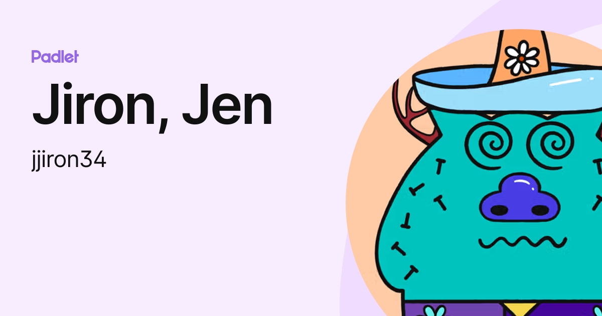 Jiron, Jen (jjiron34) profile | Padlet