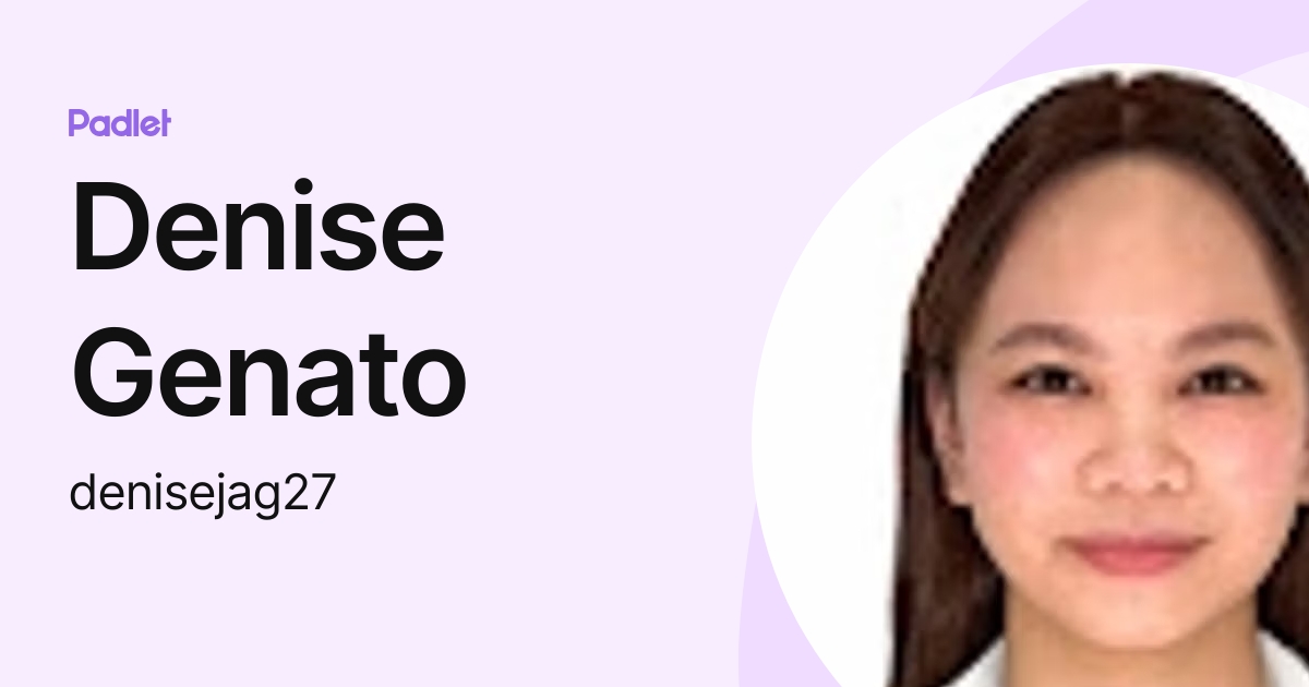 Denise Genato (denisejag27) profile | Padlet