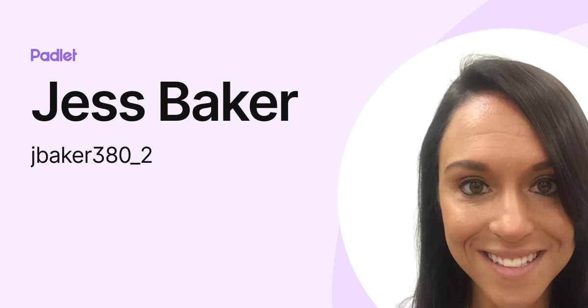 Jess Baker (jbaker340) profile | Padlet