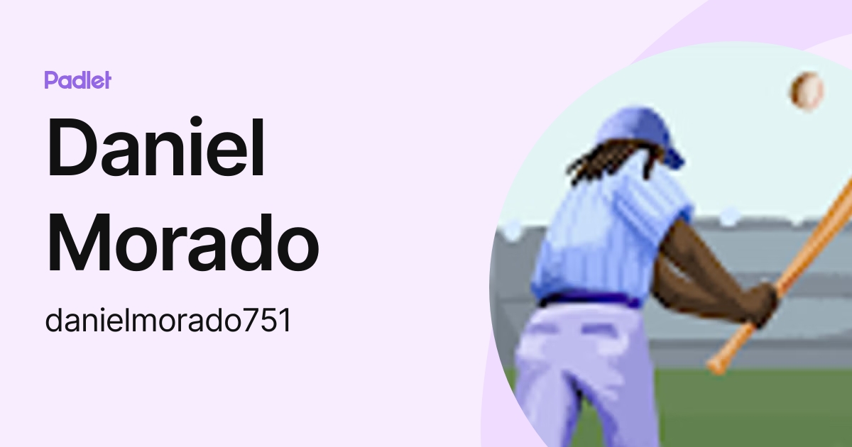 Daniel Morado (danielmorado751) perfil | Padlet
