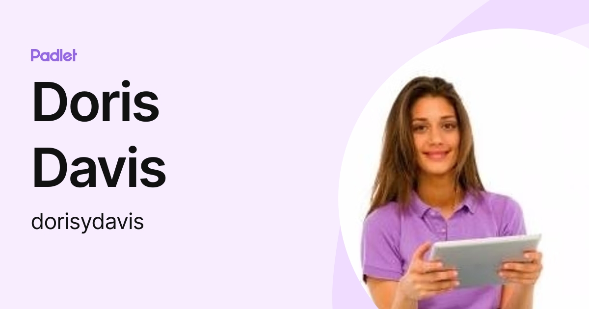 Doris Davis (dorisydavis) profile | Padlet