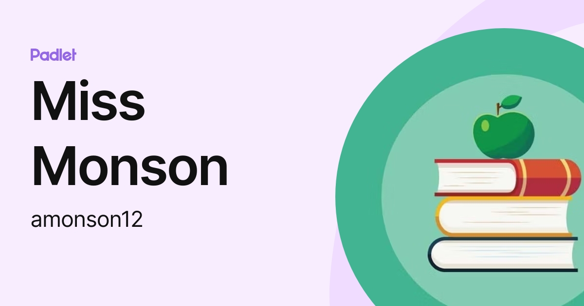Miss Monson (amonson13) profile | Padlet