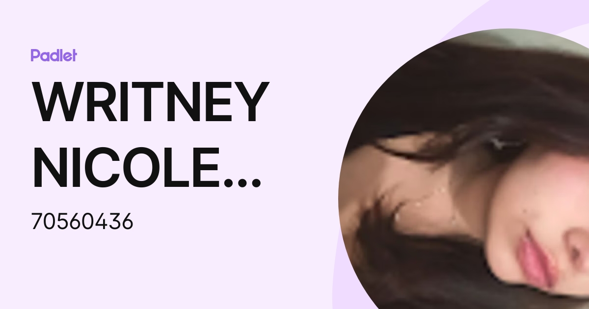 WRITNEY NICOLE NAVARRETE TTITO (70560436) profile | Padlet