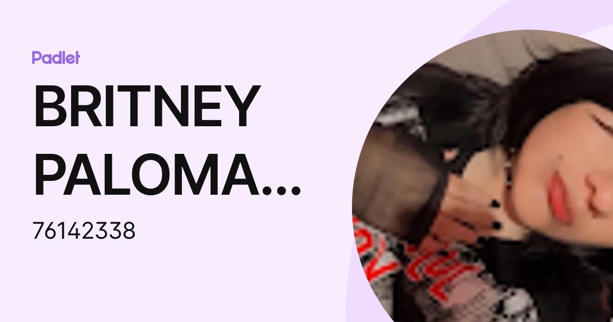 BRITNEY PALOMA PERCCA GUERRA (76142338) profile | Padlet