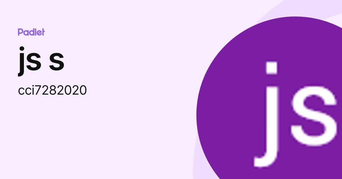 js s (cci7282020) profile | Padlet
