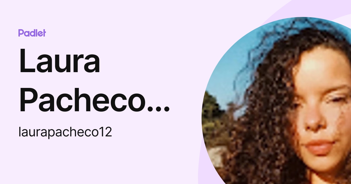 Laura Pacheco da Costa (laurapacheco12) profile | Padlet