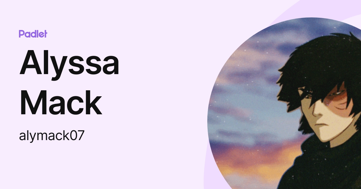 Alyssa Mack (alymack07) profile | Padlet