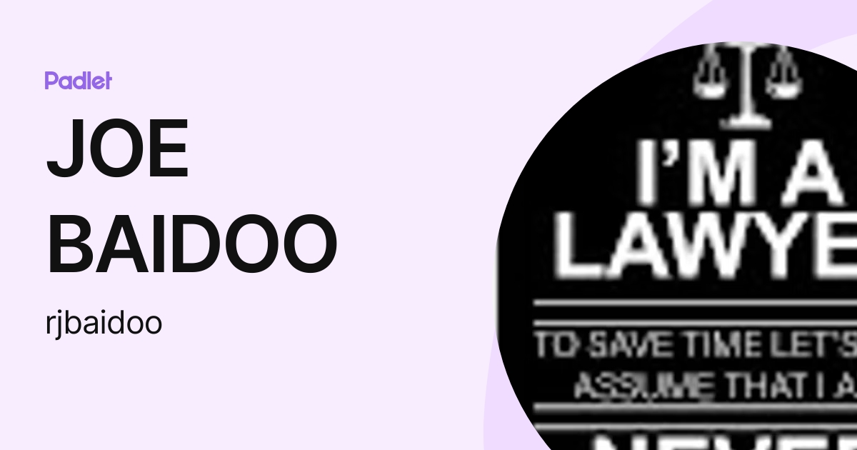 JOE BAIDOO (rjbaidoo) profile | Padlet