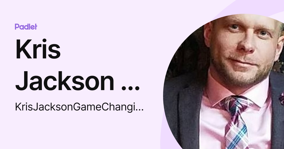 Kris Jackson | Game Changing Benefits (KrisJacksonGameChangingBenefits ...