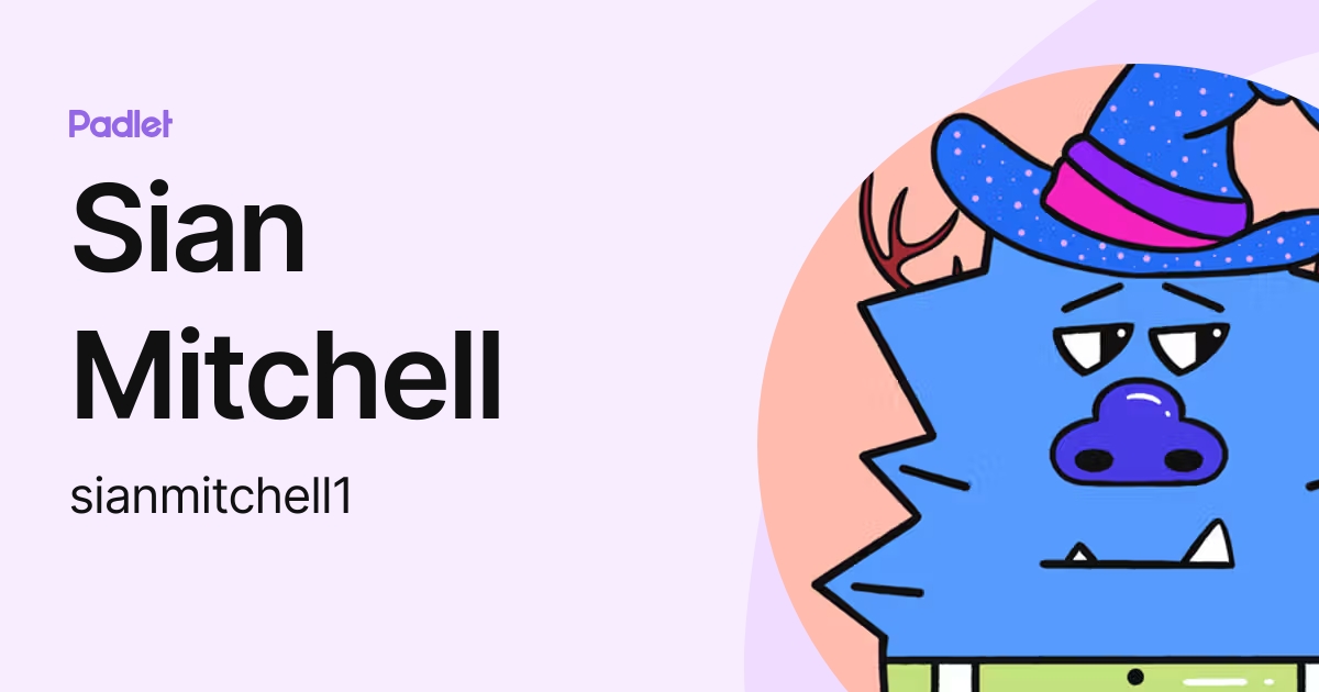 Sian Mitchell (sianmitchell1) profile | Padlet