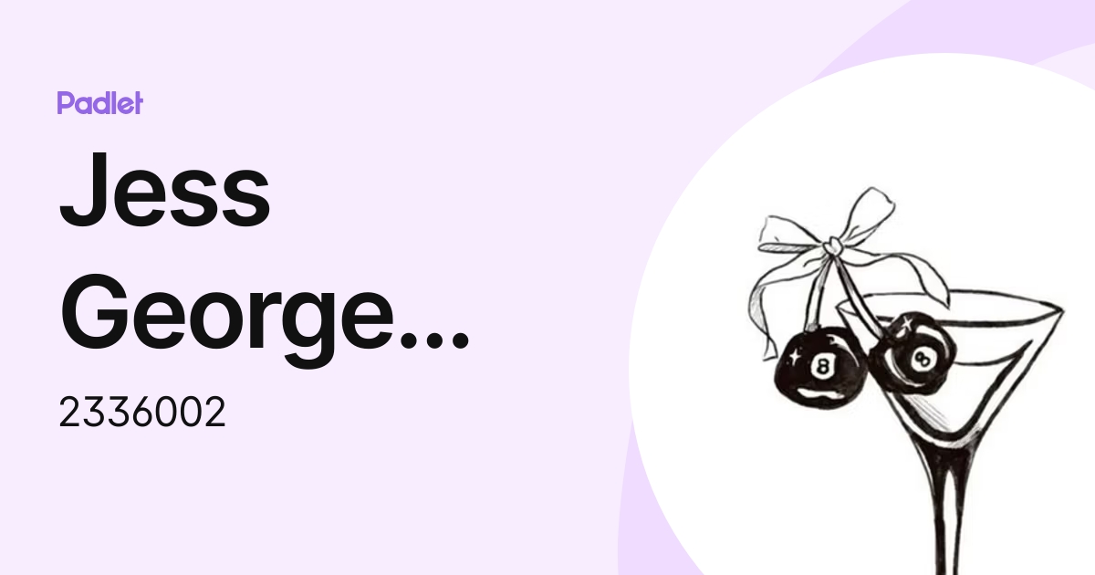 Jess George (Student) (2336002) profile | Padlet