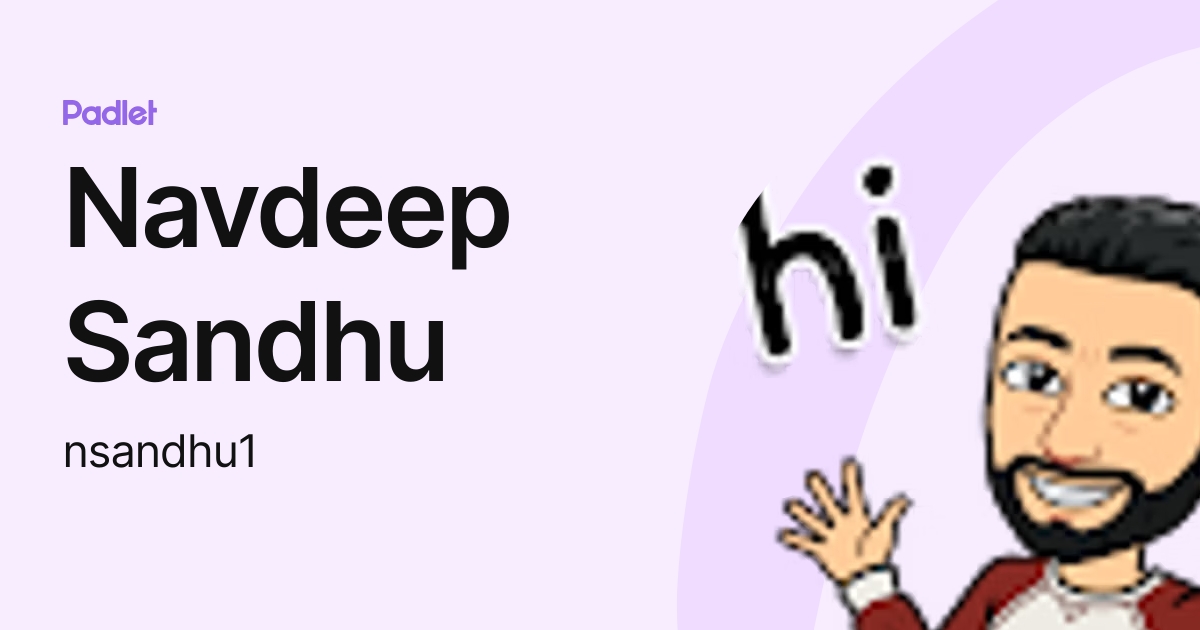 Navdeep Sandhu (nsandhu1) profile | Padlet