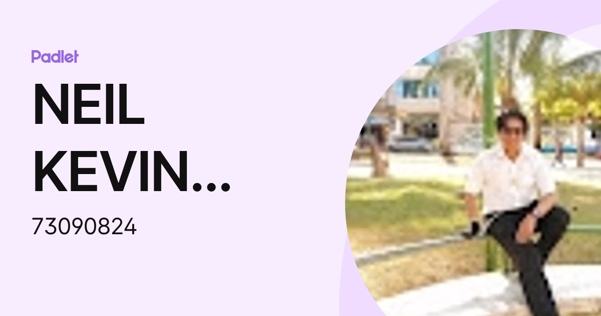 NEIL KEVIN MENESES ORELLANA (73090824) profile | Padlet