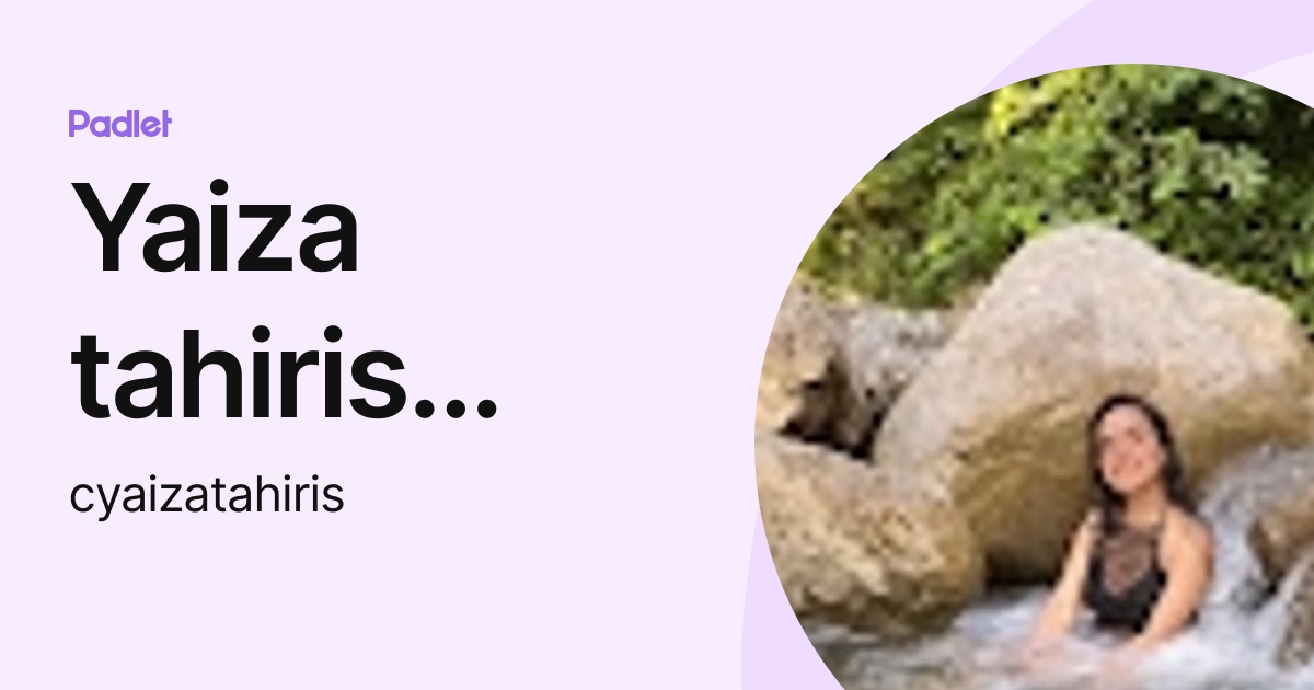 Yaiza tahiris Caballero villoslada (cyaizatahiris) profile | Padlet