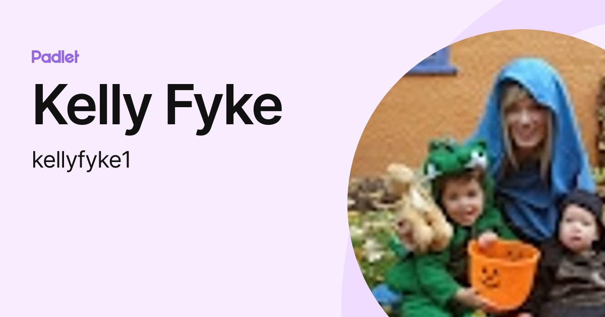 Kelly Fyke (kellyfyke1) profile | Padlet