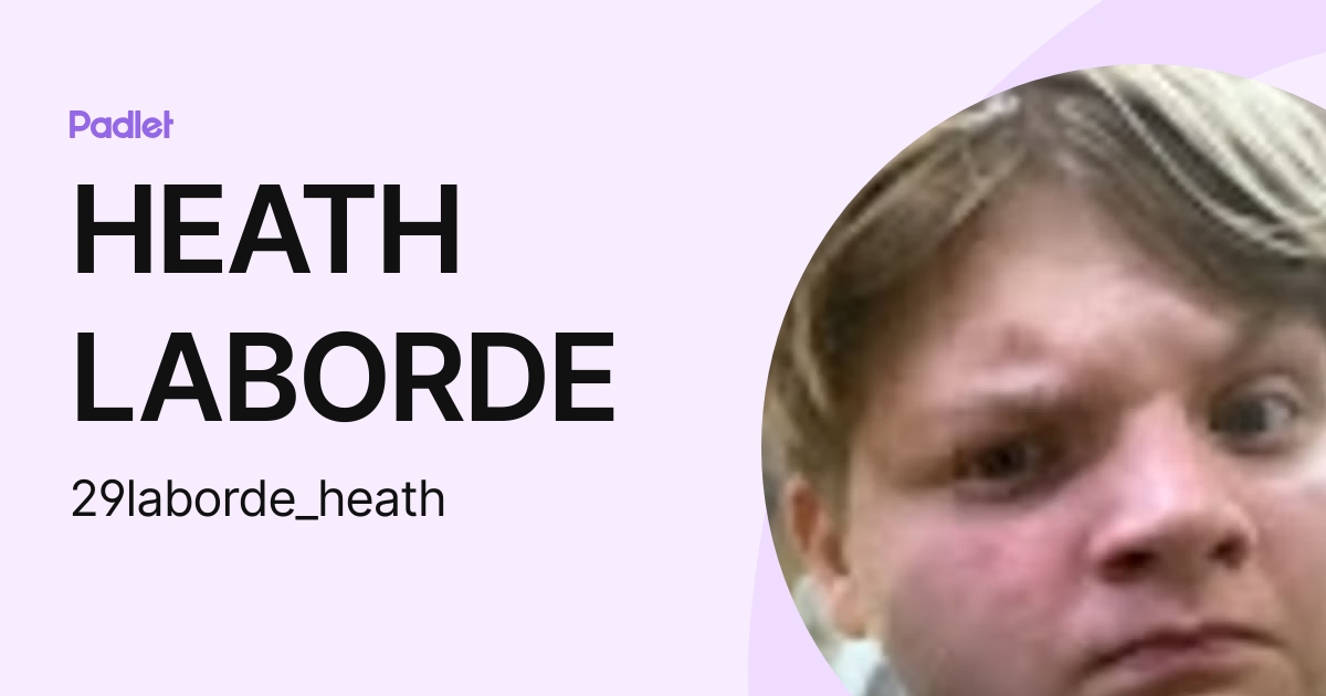 HEATH LABORDE (29laborde_heath) profile | Padlet