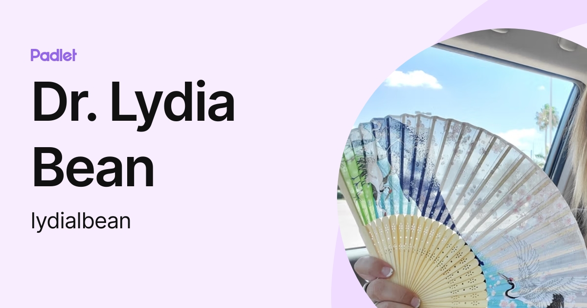 Dr. Lydia Bean (lydialbean) profile | Padlet