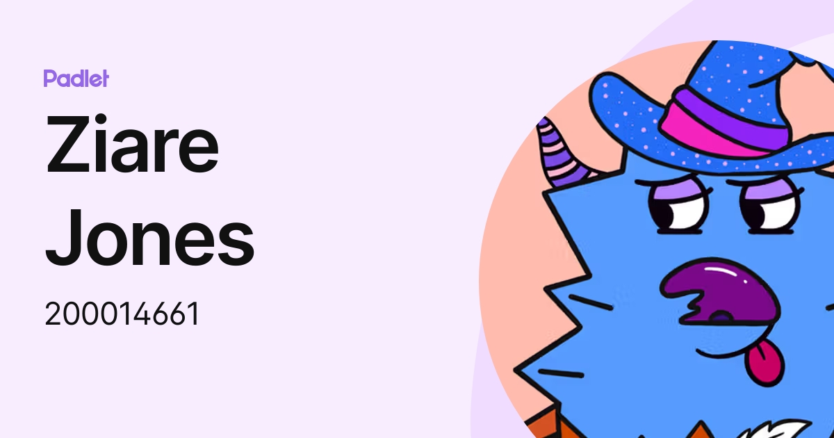 Ziare Jones (200014661) profile | Padlet
