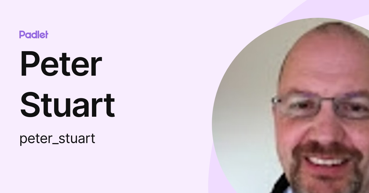Peter Stuart (peter_stuart) profile | Padlet