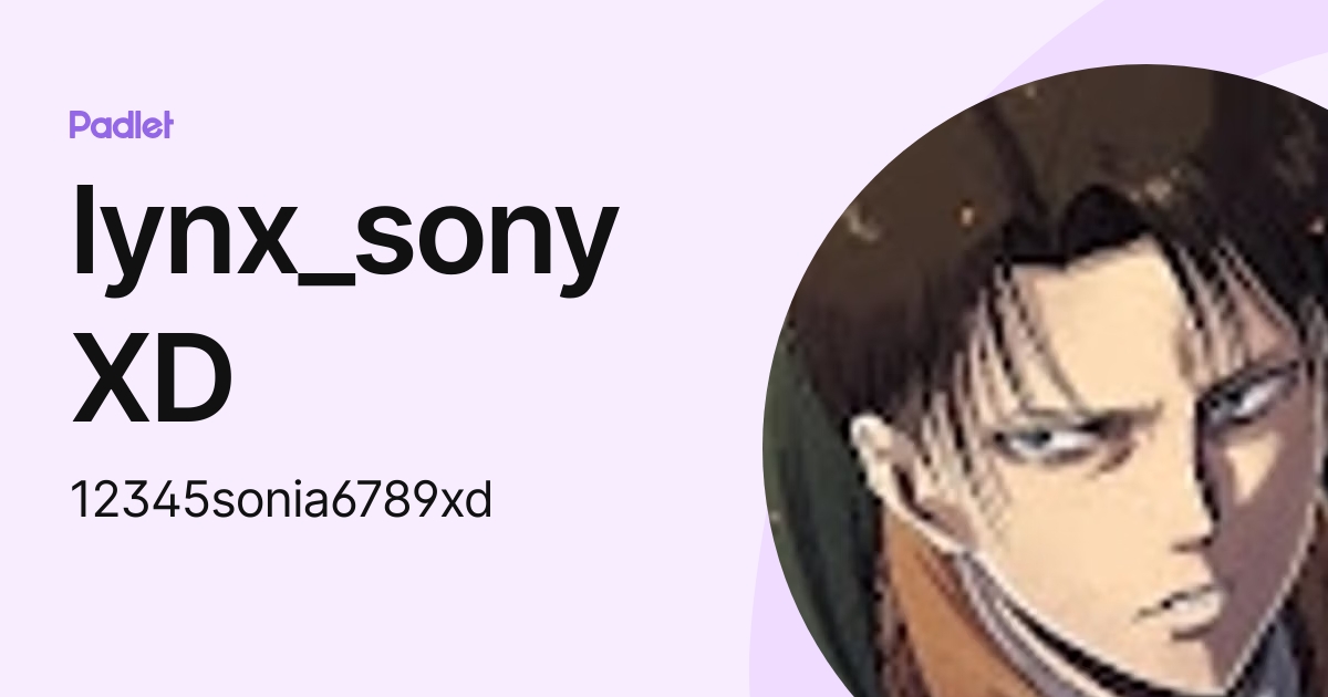 lynx_sony XD (12345sonia6789xd) profile | Padlet