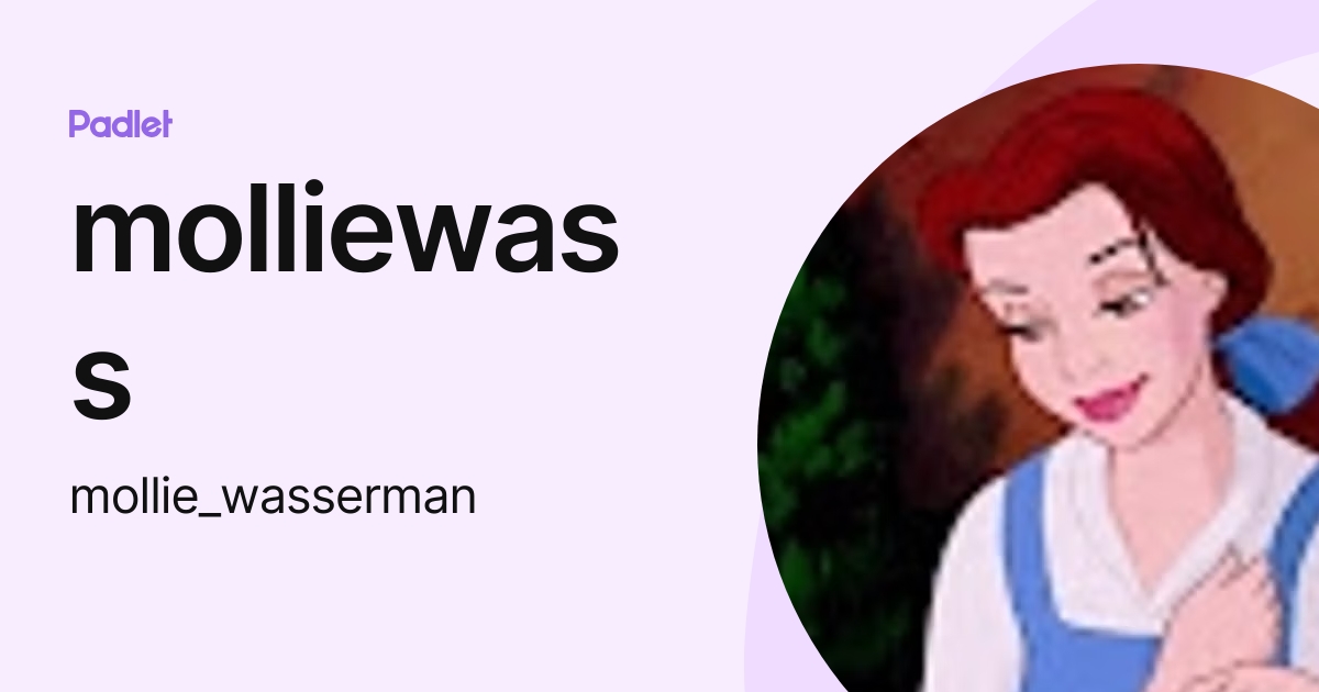 molliewass (mollie_wasserman) profile | Padlet