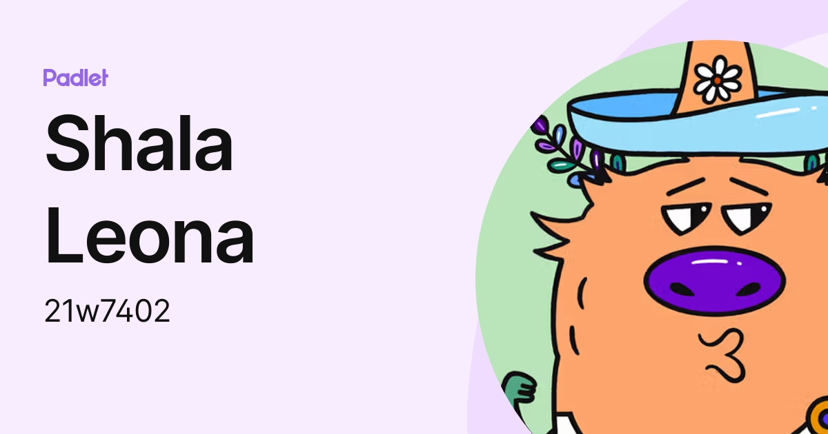 Shala Leona (21w7402) profile | Padlet