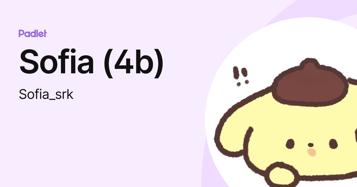 Sofia (4b) (Sofia_srk) profile | Padlet