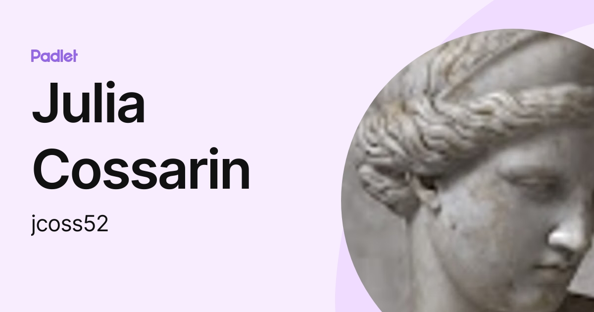Julia Cossarin (jcoss52) profile | Padlet