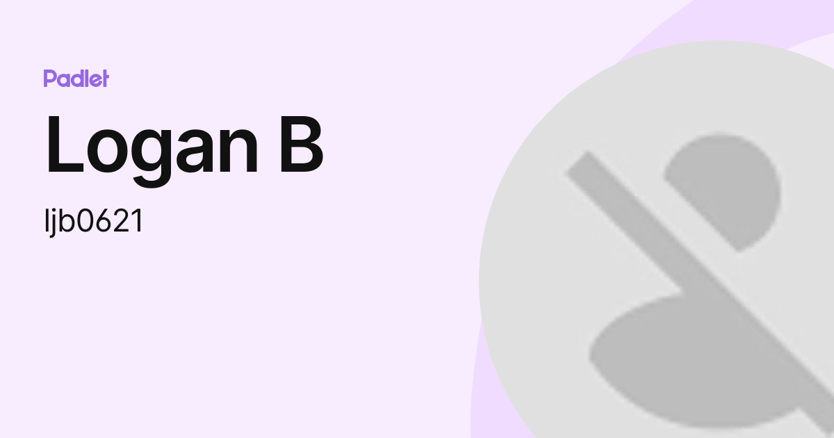 Logan B (ljb0621) profile | Padlet
