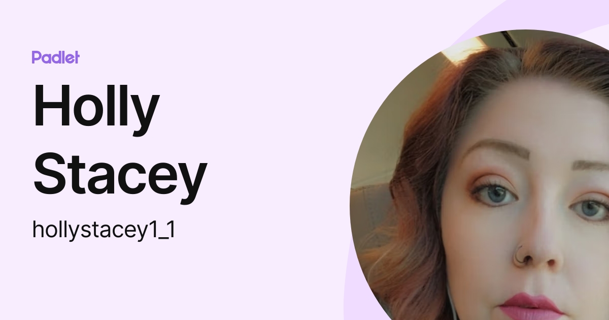 Holly Stacey (hollystacey1) profile | Padlet