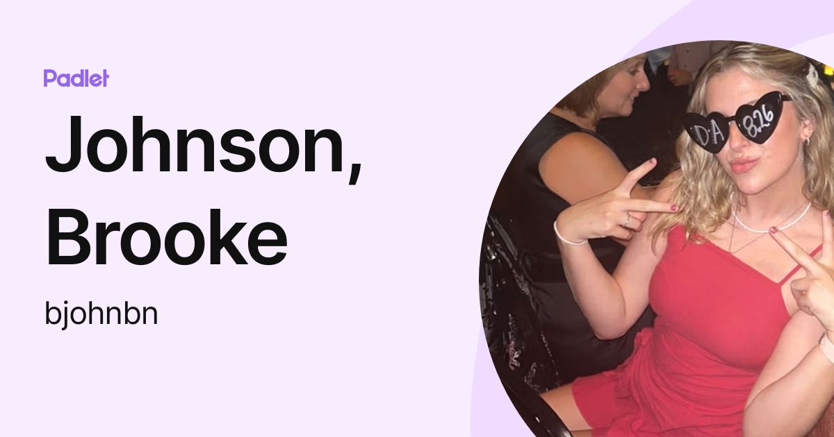 Johnson, Brooke (bjohnbn) profile | Padlet