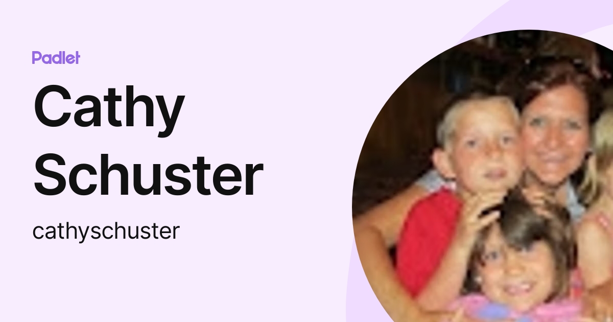 Cathy Schuster (cathyschuster) profile | Padlet