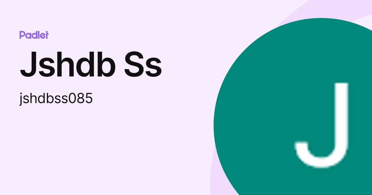 Jshdb Ss (jshdbss085) profile | Padlet
