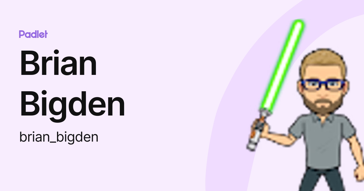 Brian Bigden (brian_bigden) profile | Padlet