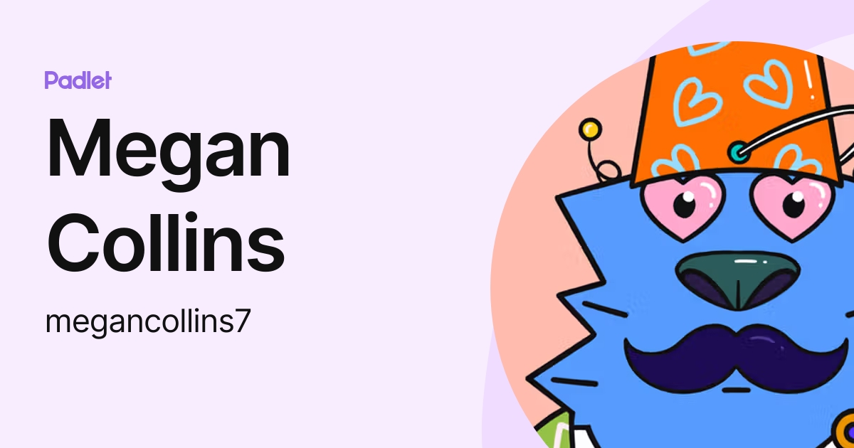 Megan Collins (40098089) profile | Padlet