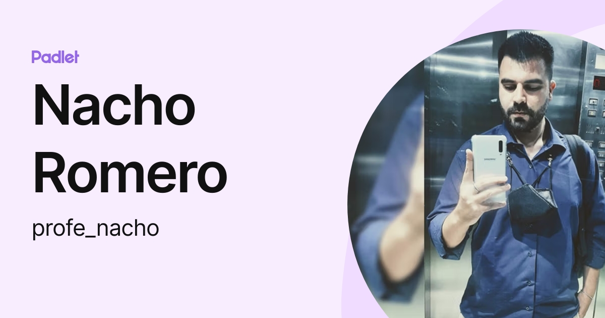 Nacho Romero (profe_nacho) profile | Padlet