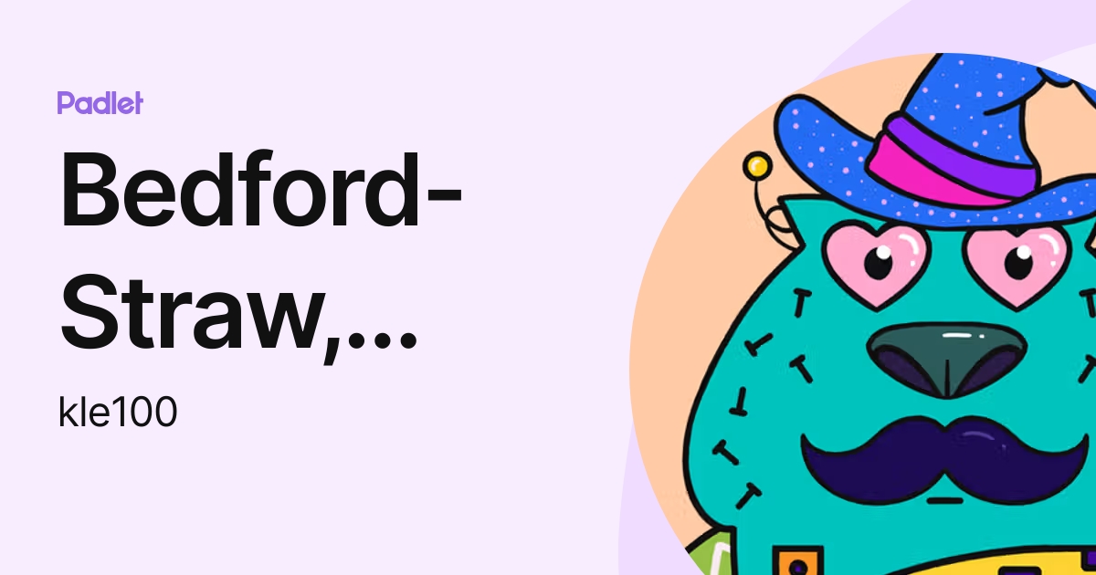 Bedford-Straw, Kimberley (kle100) profile | Padlet