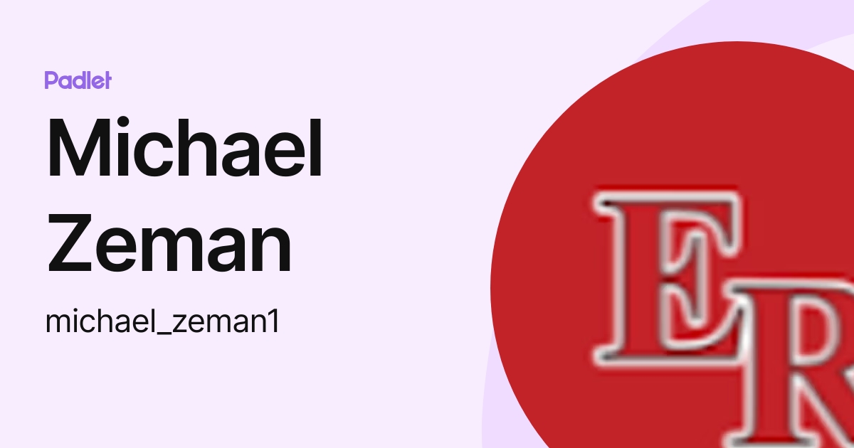 Michael Zeman (michael_zeman1) profile | Padlet