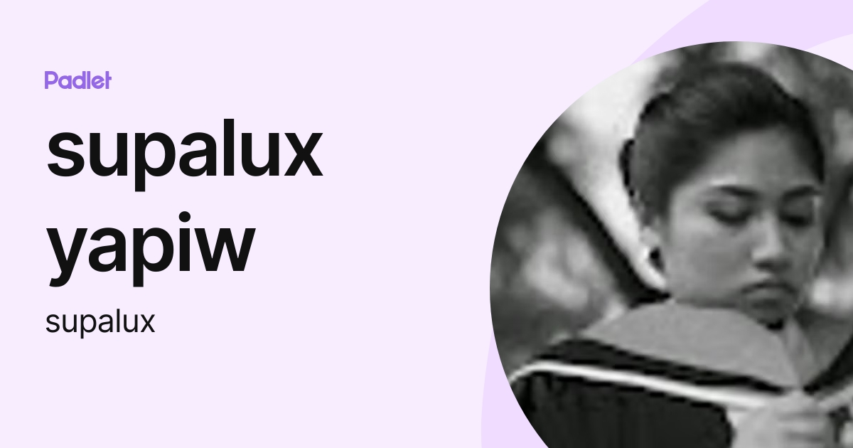 supalux yapiw (supalux) profile | Padlet