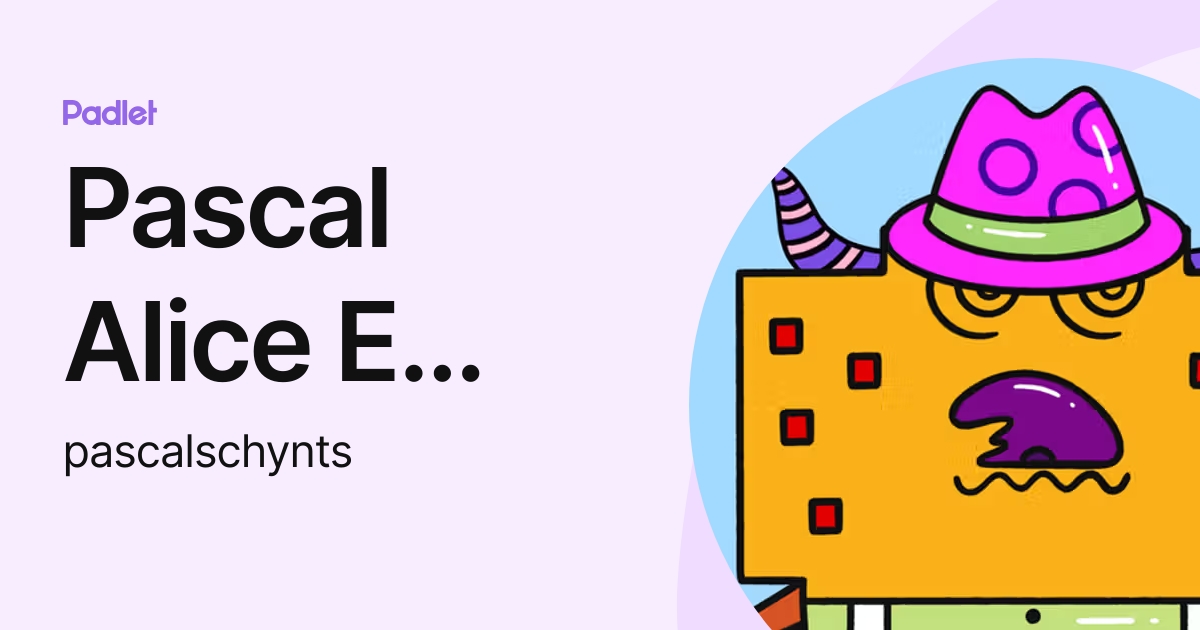 Pascal Alice E SCHYNTS (pascalschynts) profile | Padlet